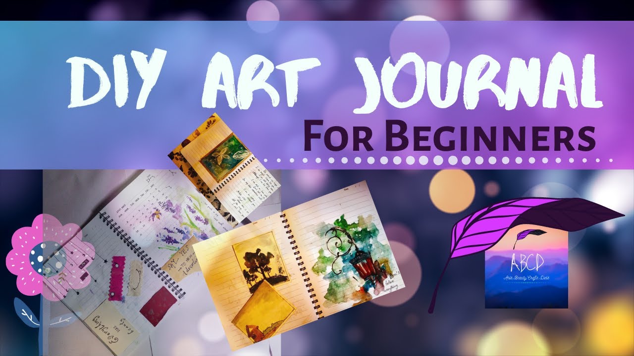 DIY Art Journal For Beginners - YouTube