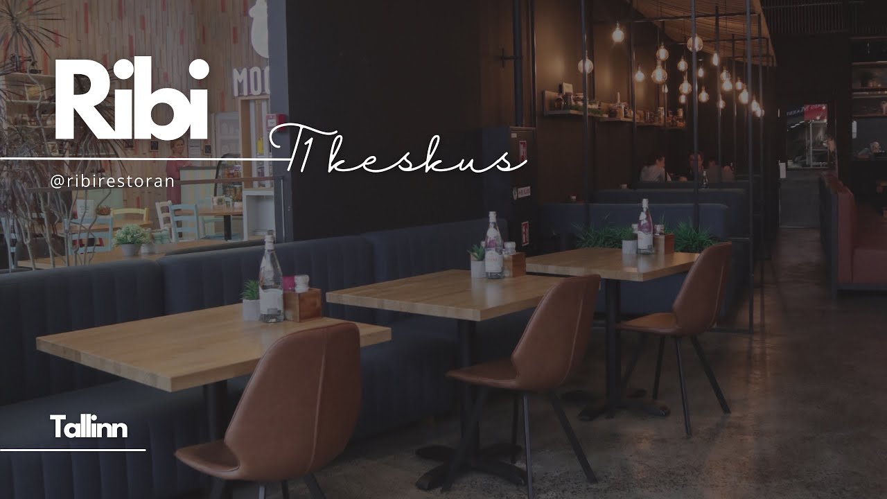 Restoran RIBI on T1 keskuse asuv mitmekesise menüü ja hubase ...