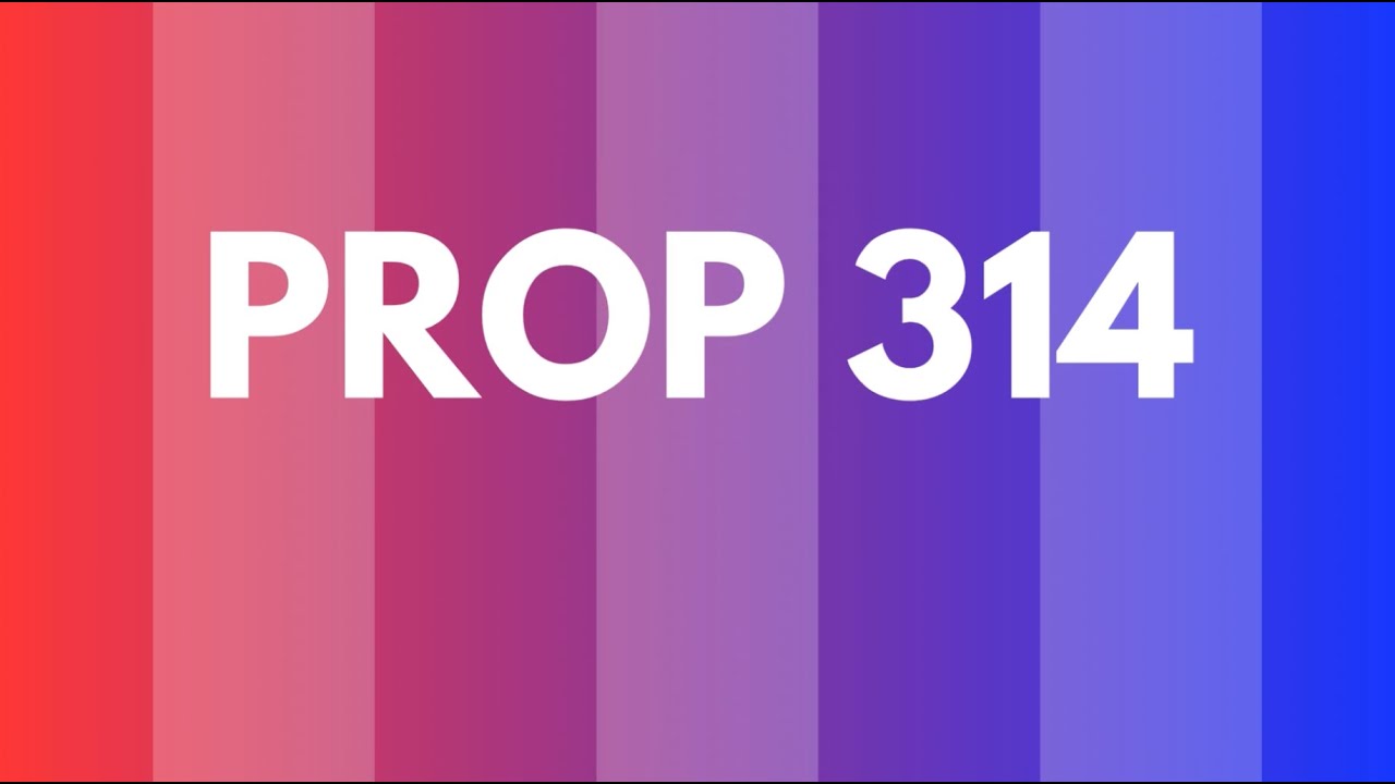 Proposition 314 Explainer - YouTube