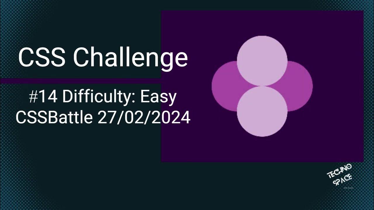 Css Challenge 14 Master Cssbattle In 5 Minutes Can You Beat The Clock Csschallenge