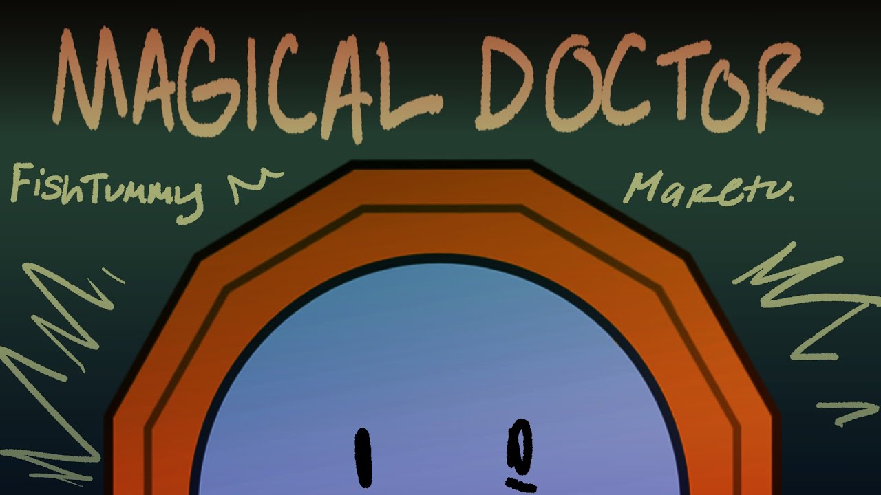Magical Doctor | C2BC animation (read desc) - YouTube