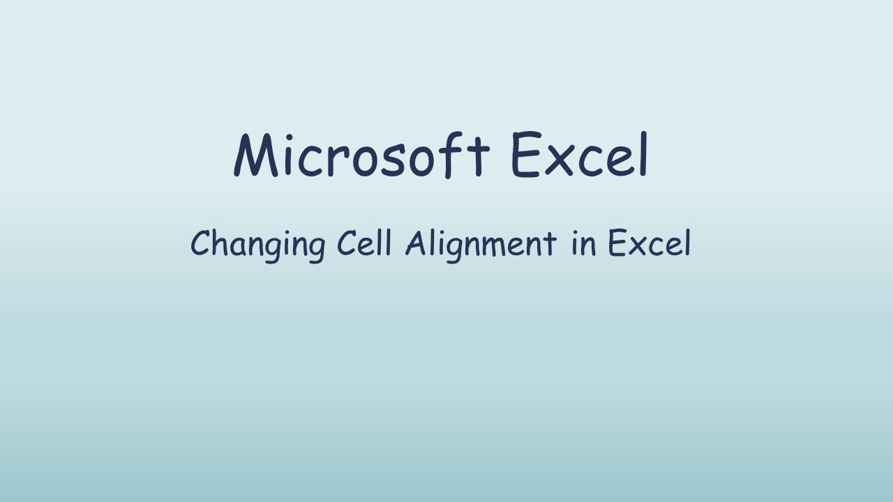 Applying Cell Alignment in Excel - YouTube
