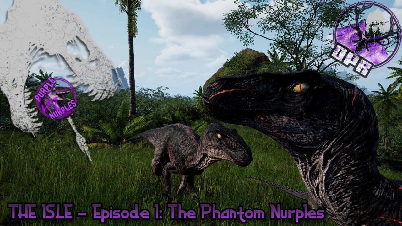EPISODE I: The Phantom Nurples | The ISLE - Evrima - YouTube