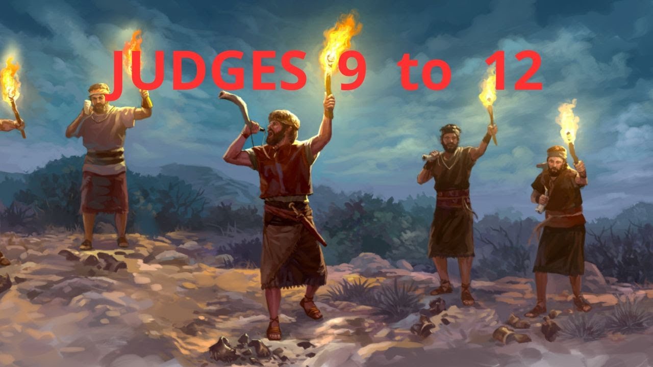 ONLINE BIBLE - JUDGES 9 to 12 - YouTube