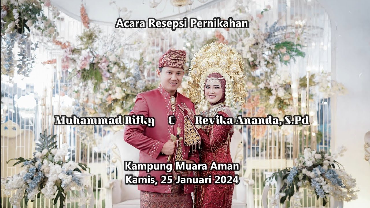 Resepsi Muhammad Rifky & Revika Ananda, S Pd | Kamis, 25 Januari 2024 ...