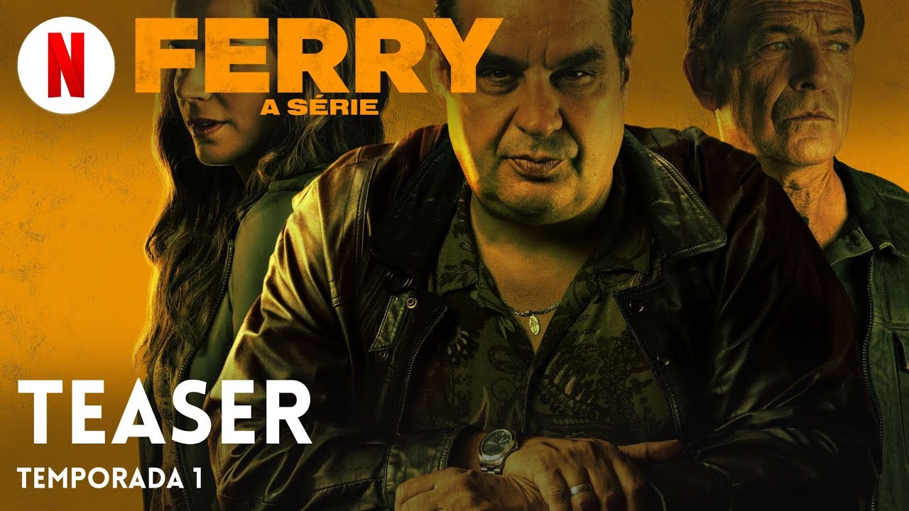Ferry: A Série (Temporada 1 Teaser) | Trailer em Português | Netflix ...