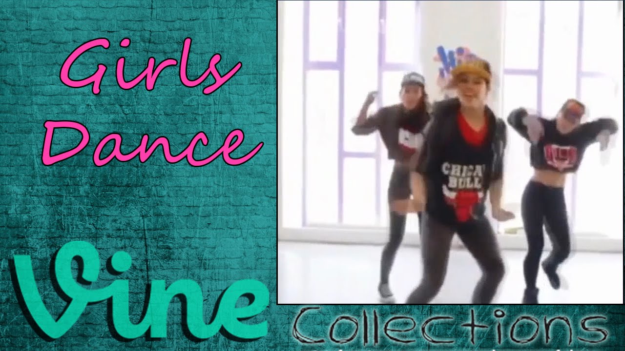 Girls Dance Vines | Best Vine Compilation 2015 - YouTube