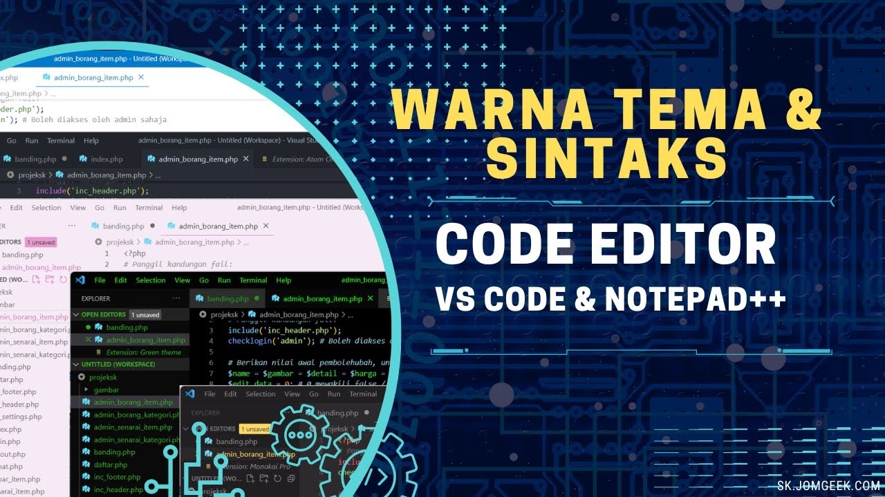 Code Editor - Tukar Warna Tema Dan Sintaks Di VS Code dan Notepad++ ...