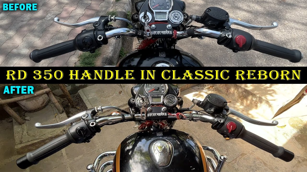 RD 350 Handle in CLASSIC 350 reborn | Royal Enfield | MEHRA VLOGS - YouTube