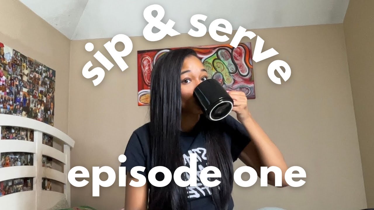 sip & serve : episode one - tiktok ban, grammy’s predictions, black ...