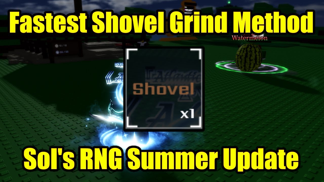 Fastest Shovel Grinding Method in Sol's RNG Summer Update! - YouTube