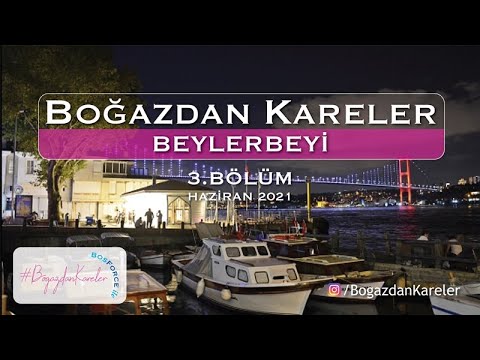 #BoğazdanKareler - Beylerbeyi