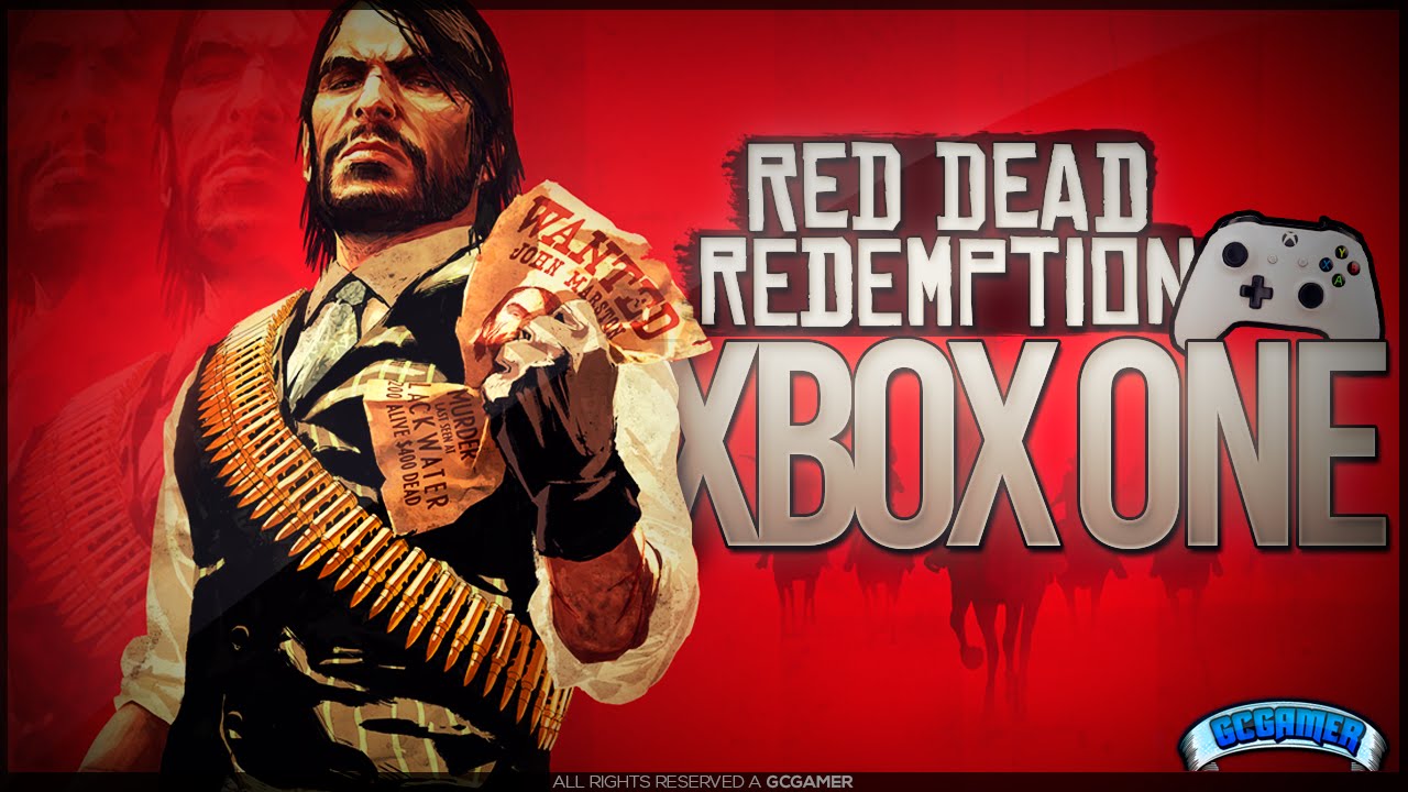 RED READ REDEMPTION no XBOX ONE Confirmado !! - YouTube