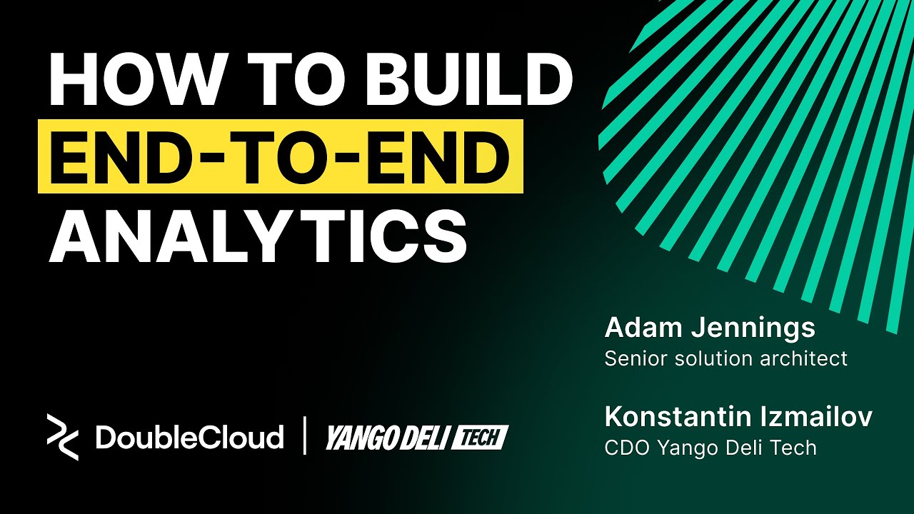 How to build end-to-end analytics in 1 week? Food delivery tech leader ...