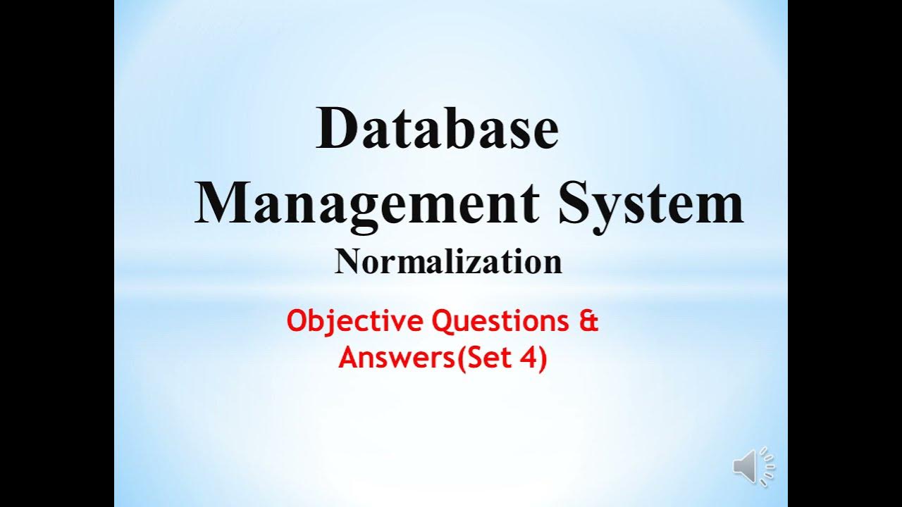DataBase Management System MCQ 4 on Normalization | DBMS Objective Questions - YouTube
