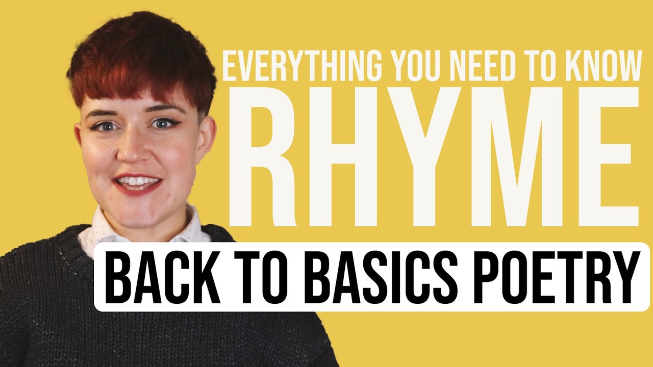 Everything You Need to Know About RHYME | Back to Basics Poetry - YouTube