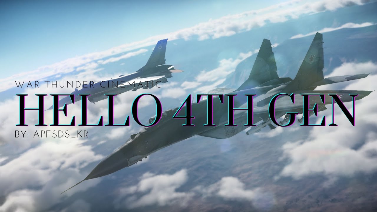 Hello 4th Gen (War thunder cinematic) [워썬더] 4세대기 시네마틱 - YouTube
