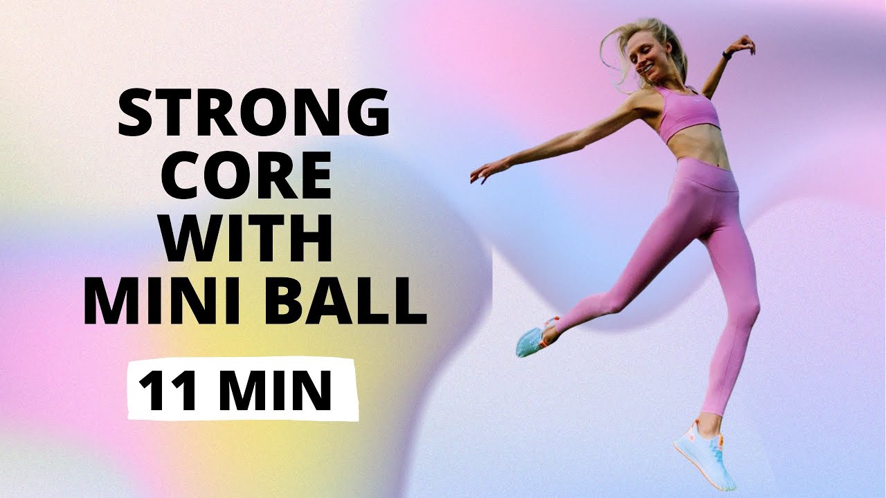 Strong Core with Mini Ball - Model Workout / Nina Dapper - YouTube