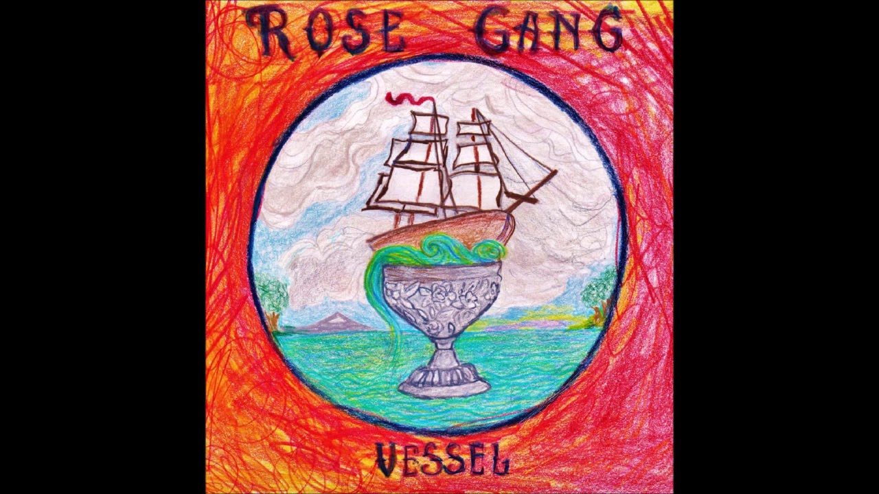 Rose Gang- Vessel (full album) - YouTube