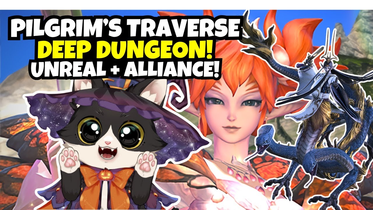 PILGRIM'S TRAVERSE DEEP DUNGEON! RESET DAY UNREAL + ALLIANCE RAID ...