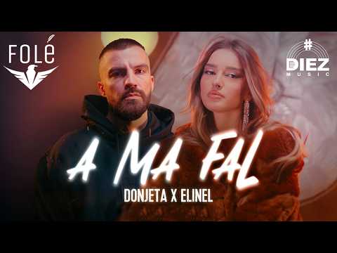 DONJETA X ELINEL - A MA FAL ( Prod. Bini Diez )