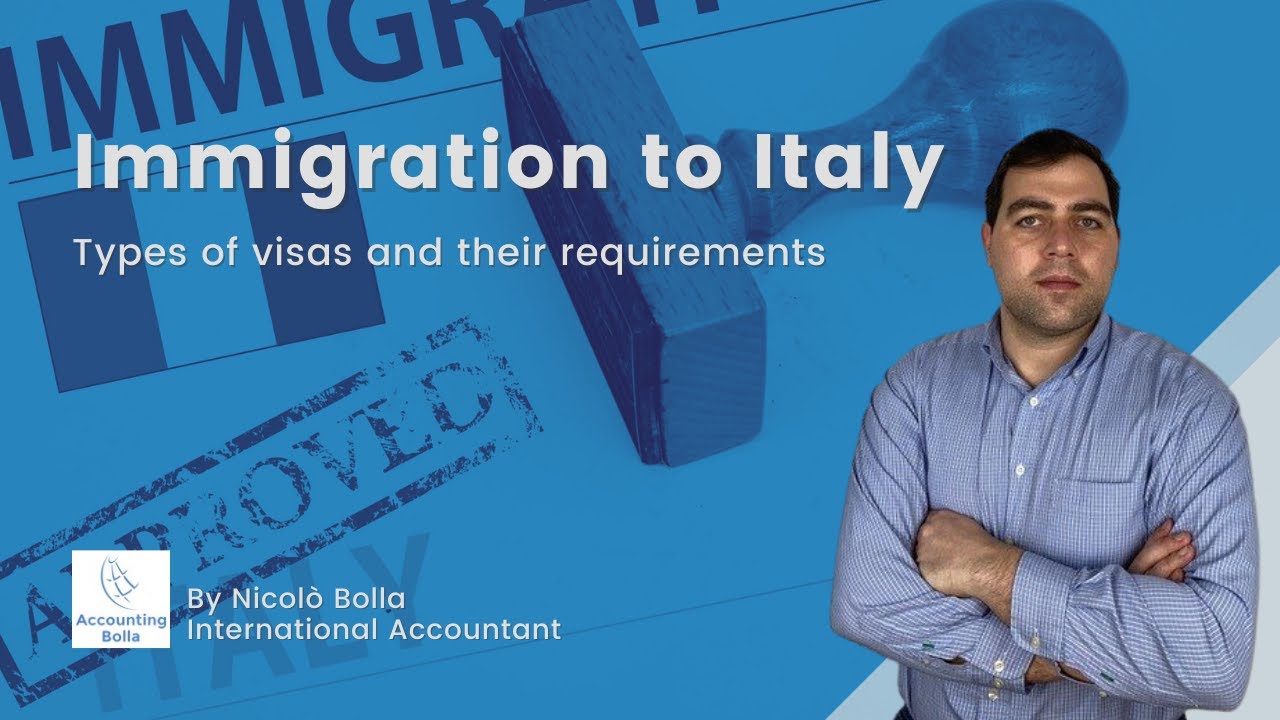 Immigration to Italy: What are the visa types and their requirements ...
