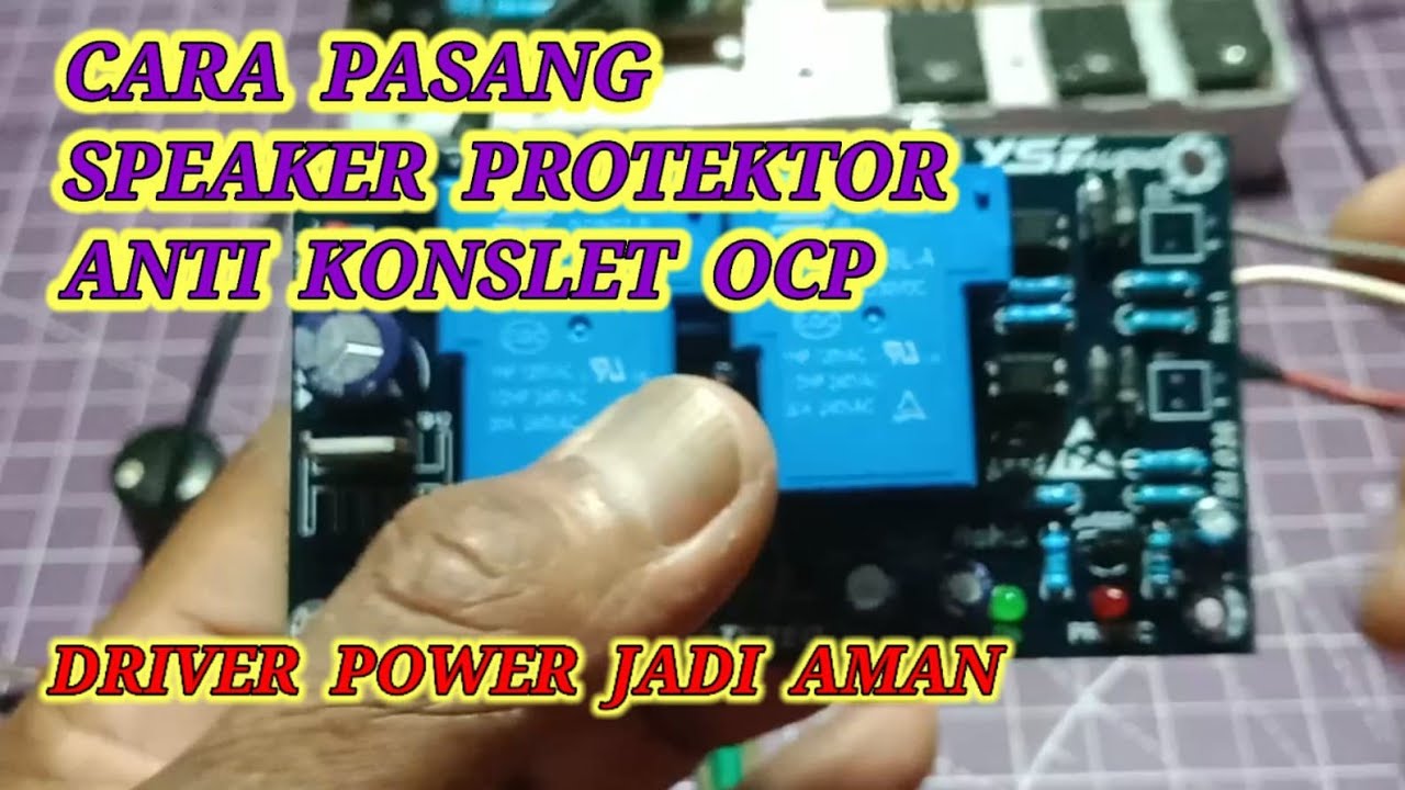cara pasang speaker protektor anti konslet - YouTube