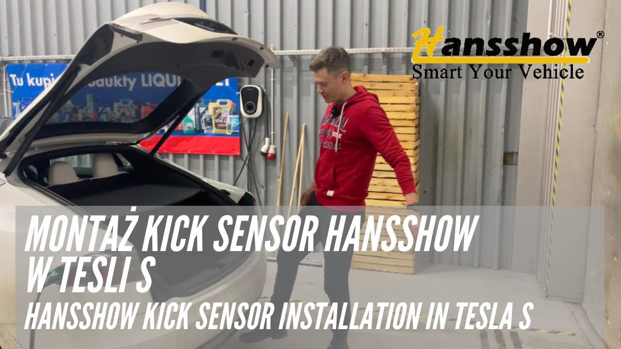 Montaż kick sensor Hansshow w Tesli Model S | Hansshow kick sensor ...