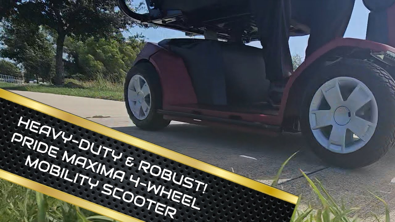 HEAVY-DUTY & ROBUST Maxima 4-Wheel Heavy Duty Mobility Scooter by Pride ...