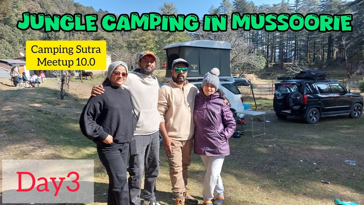 Day3 Jungle Camping | @Camping Sutra Meet-up 10.0 | Mountain Camping ...