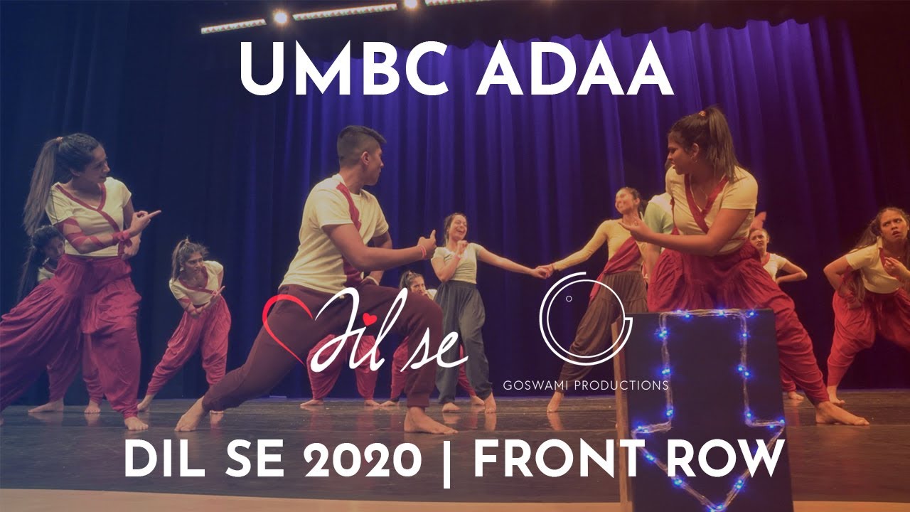 UMBC Adaa | Dil Se 2020 | Official Front Row Video - YouTube