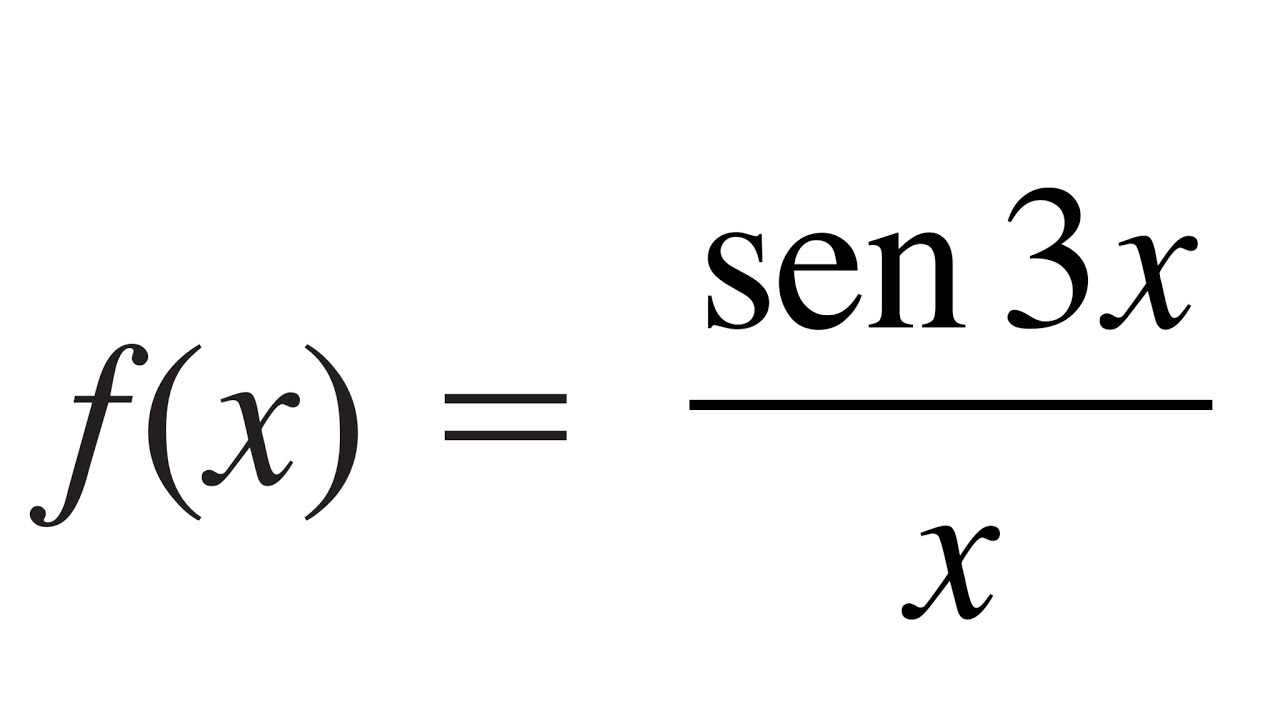 Derivadas de Funciones Trigonométricas f(x)= (sen3x)/x - YouTube