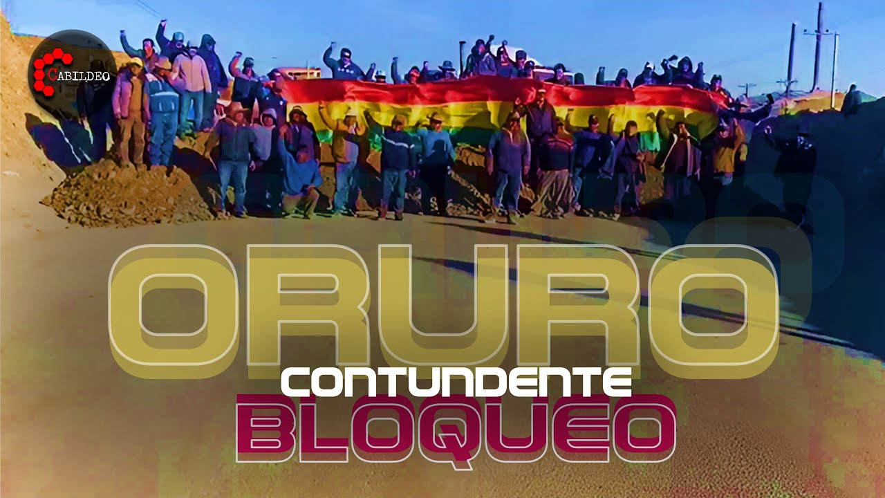 CONTUNDENTE BLOQUEO EN ORURO | #CabildeoDigital - YouTube