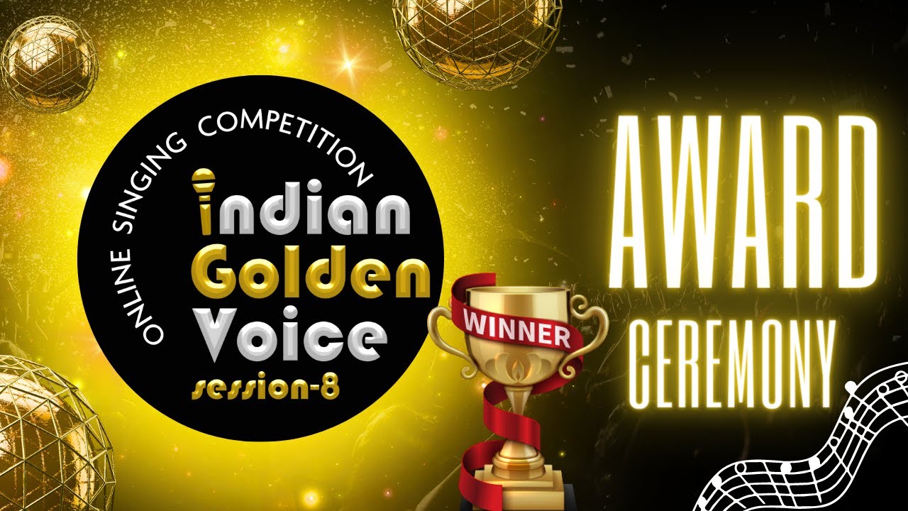 Indian Golden Voice Session 8 Award Ceremony organised by Mangrove ...