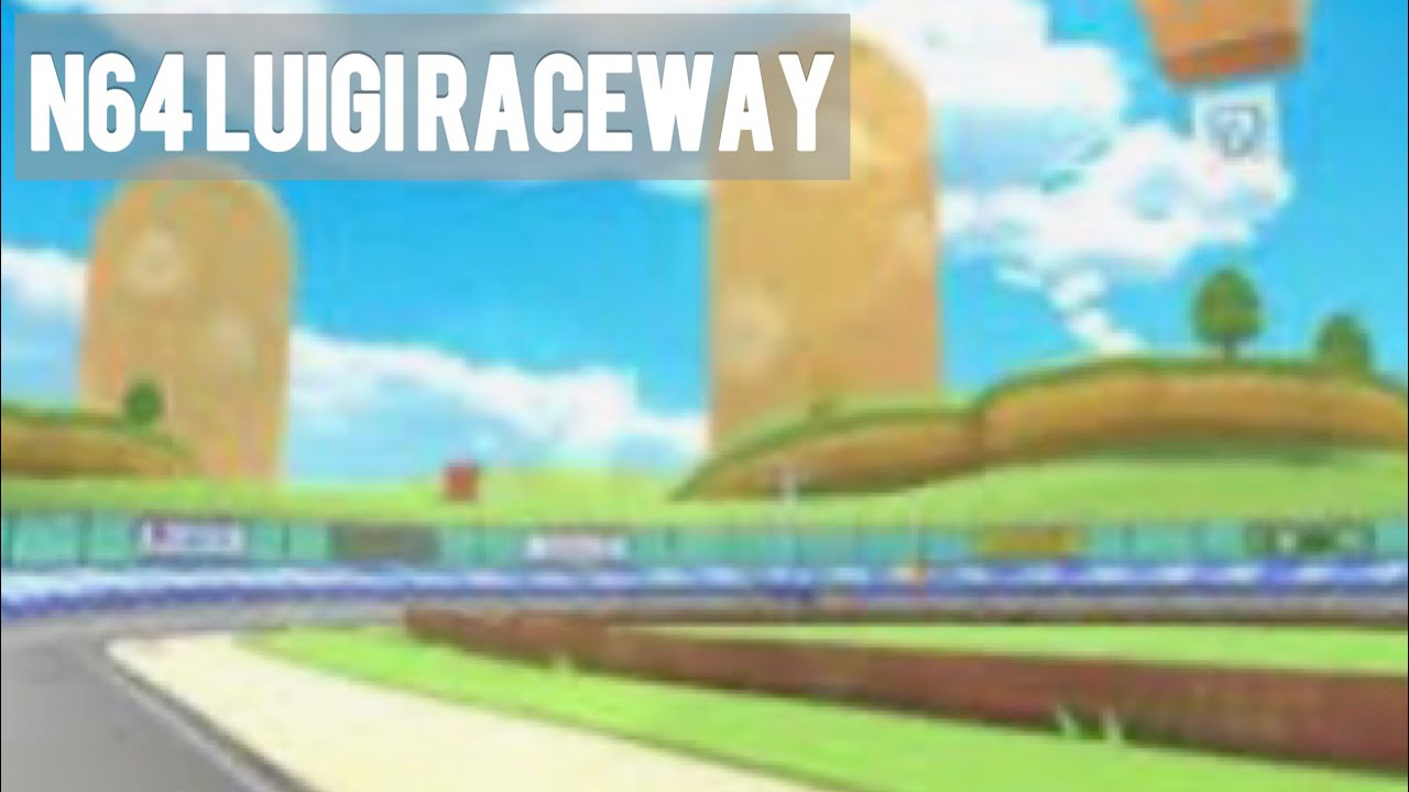 N64 Luigi Raceway - Mario Kart Tour - YouTube