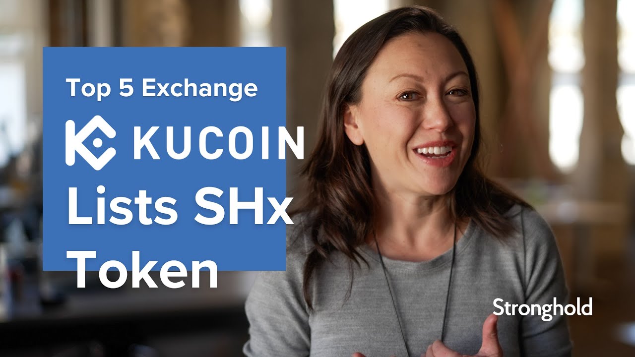 KuCoin lists Stronghold's SHx token! - YouTube