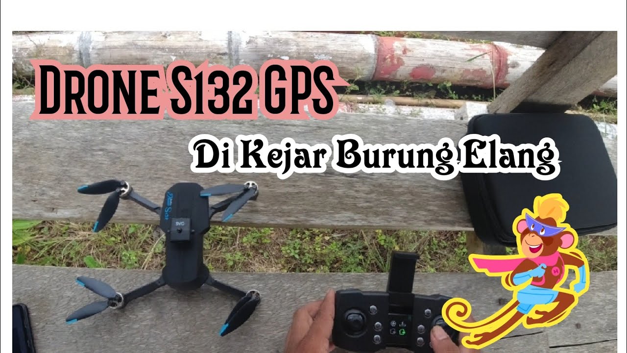 Test Drone S132 GPS || Drone stabil Sayang Hanya belum Masuk Global ...