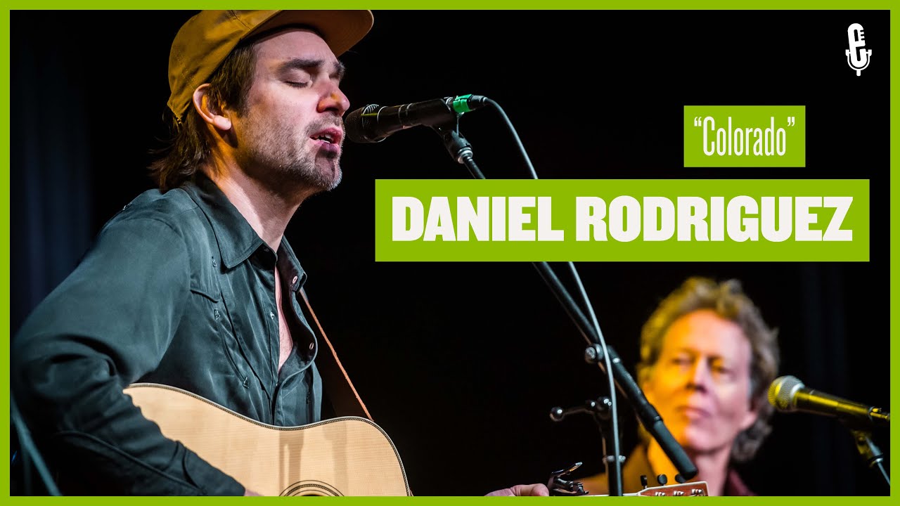 Daniel Rodriguez - "Colorado" (live on eTown) - YouTube