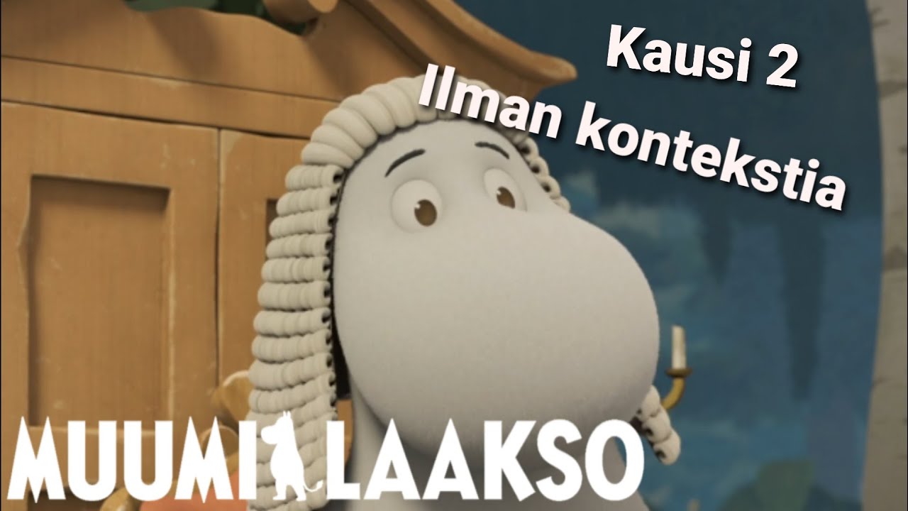 Muumilaakso Kausi 2 Ilman kontekstia osa 2 | SandePeikko - YouTube