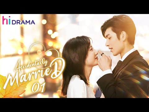 【Multi-sub】EP01 Accidentally Married | Start \