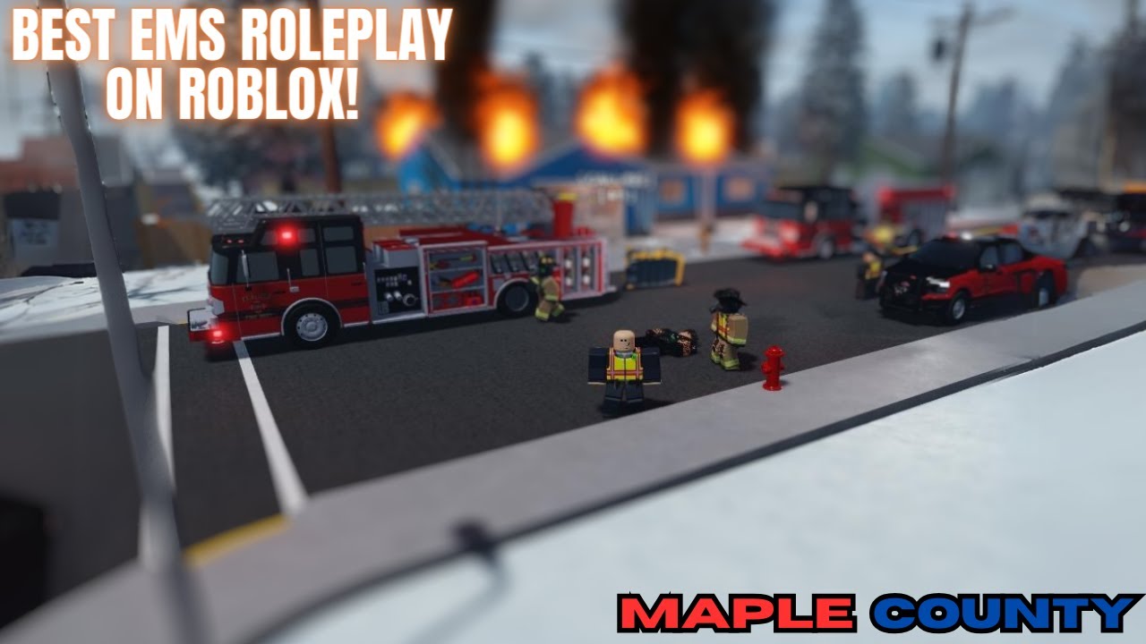 BEST EMS GAME ON ROBLOX! | Maple County ROBLOX - YouTube