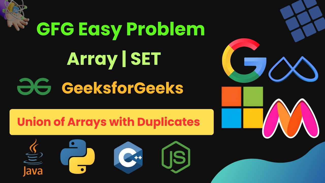 Union of Arrays with Duplicates || GFG Practice || Problem of the day # ...