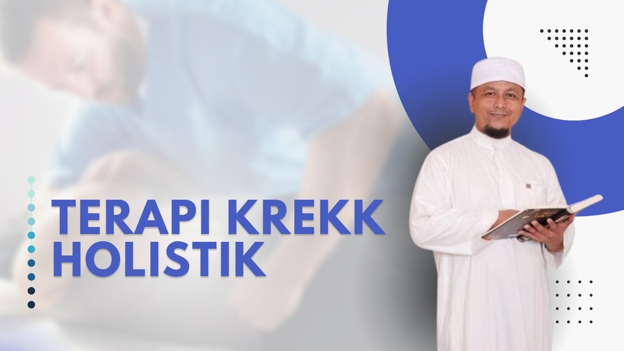 TERAPI KREKK HOLISTIK - YouTube