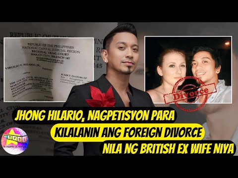 Jhong Hilario, Nagpetisyon para Kilalanin ang Foreign Divorce nila ng British Ex Wife Niya - YouTube