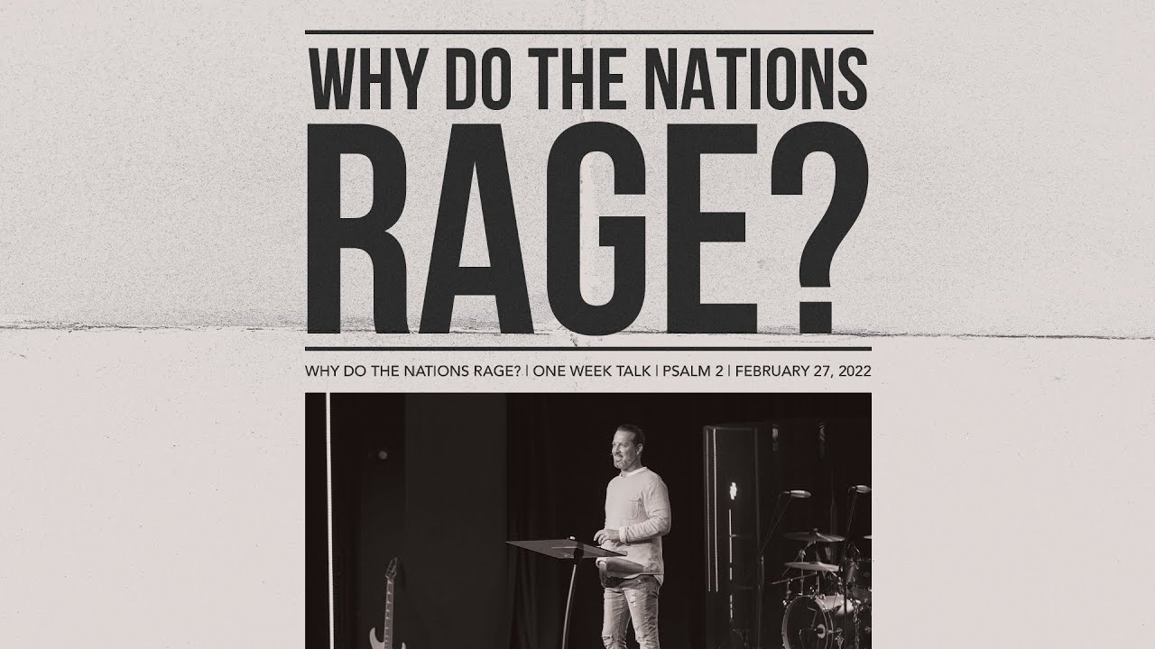 Why Do The Nations Rage? - YouTube