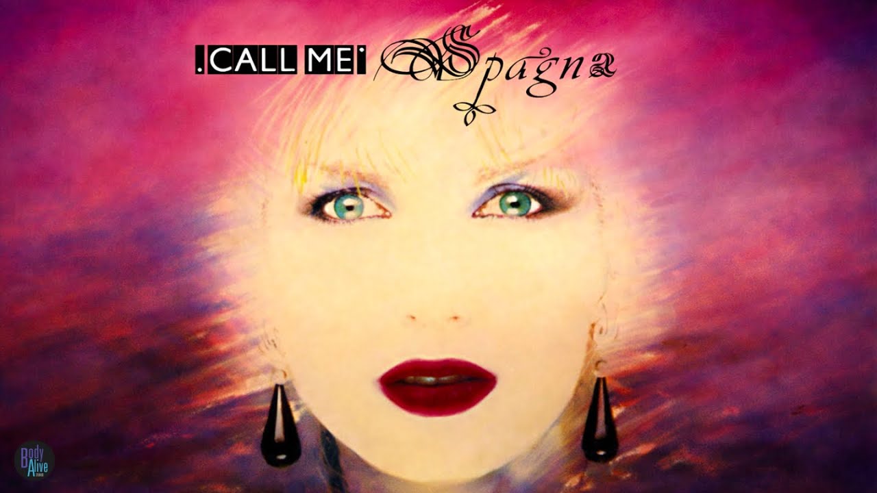 Spagna - Call Me (The Original Extended BodyAlive Mix) - YouTube