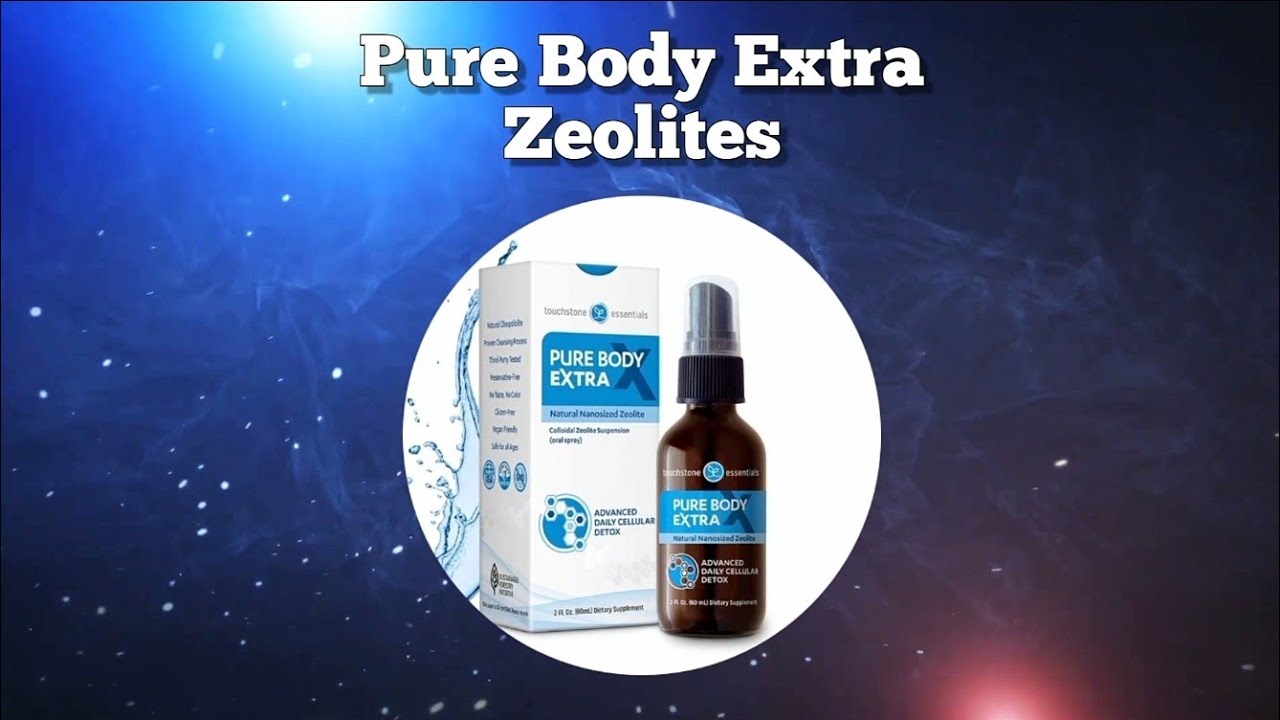 Pure Body Extra Zeolites (Supplement Spotlight) - YouTube