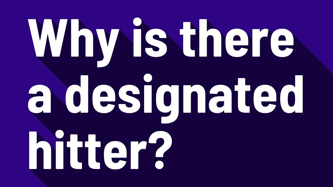 Why Is There A Designated Hitter YouTube why-is-there-a-designated-hitter-youtube