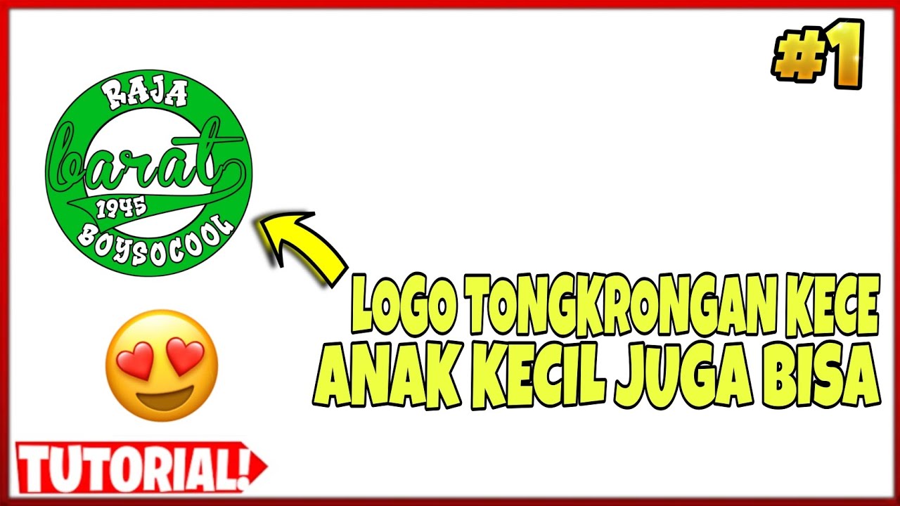 [TUTORIAL]BUAT LOGO TONGKRONGAN KECE 🥶 - YouTube