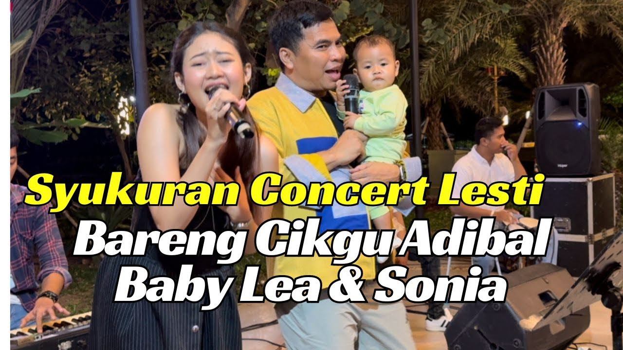 Baby Lea diajak papa Adibal mampir dan nyanyi di cafe Leslar 24ever ...